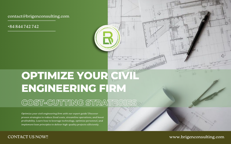 Optimize Your Civil Engineering Firm: Cost-Cutting Strategies